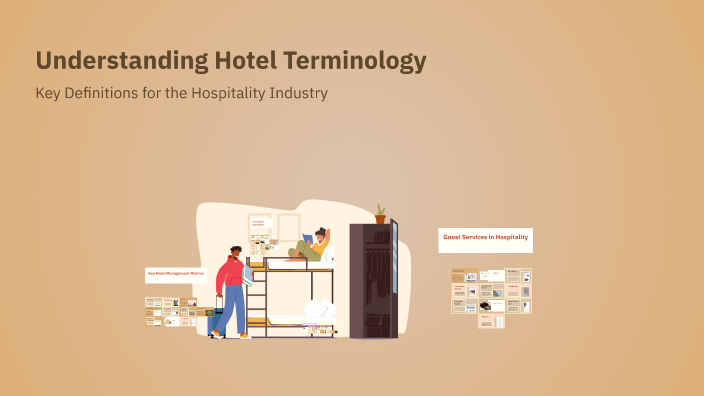 Understanding Hotel Terminology by Selina Leon on Prezi