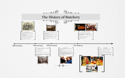 The History of Butchery by Bridget Brewer on Prezi