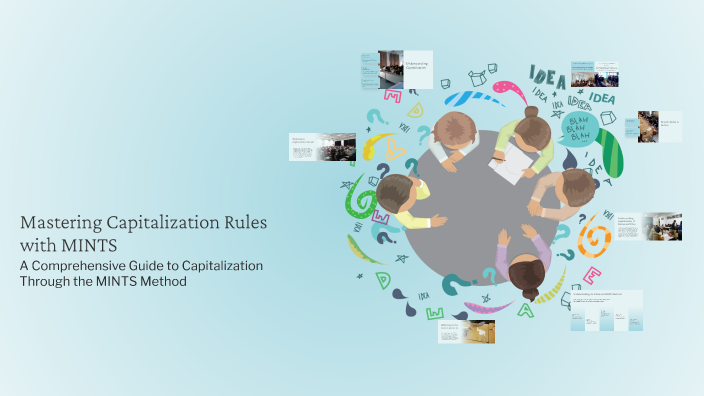 Mastering Capitalization Rules with MINTS by ferdinand mokake on Prezi