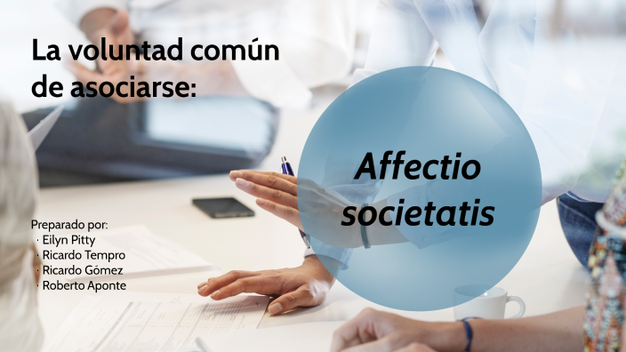 Affectio Societatis by R. A.C. on Prezi