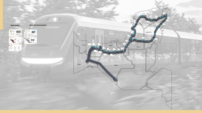 TREN MAYA by CHRISTIAN PADILLA on Prezi