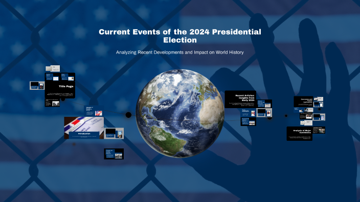 Current Events of the 2024 Presidential Election by Brayan Hinojosa on ...