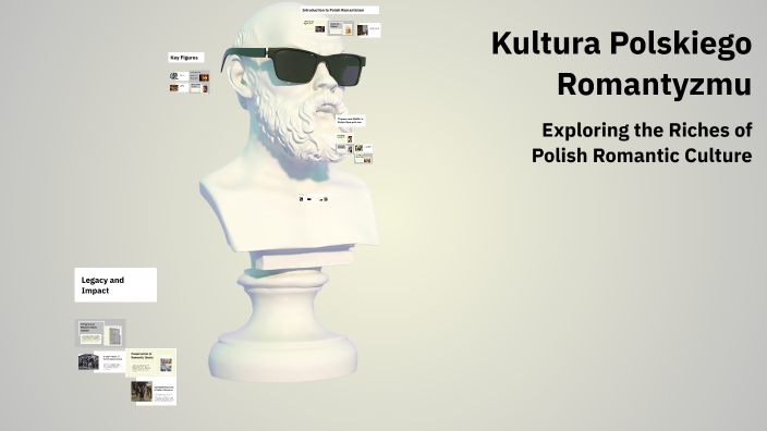 Kultura Polskiego Romantyzmu by zuza p on Prezi