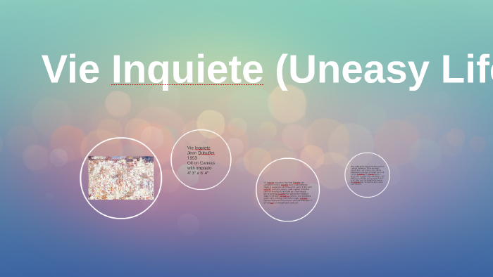 Vie Inquiete by Christopher Andrews on Prezi