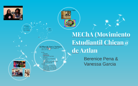 MEChA (Movimiento Estudiantil Chican@ de Aztlan by Vanessa Garcia on Prezi