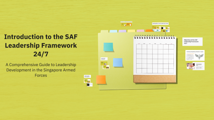 Introduction to the SAF Leadership Framework 24/7 by Bernard Ng on Prezi