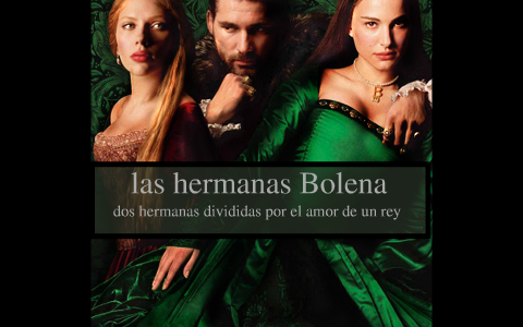 las hermanas bolena by victor bustos on Prezi