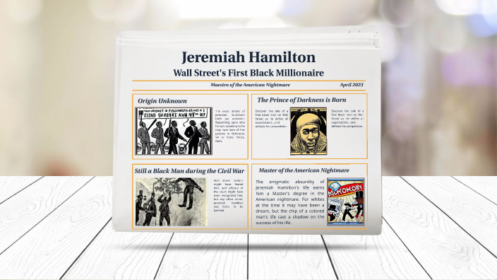Jeremiah Hamilton by Shameek Hargrave on Prezi