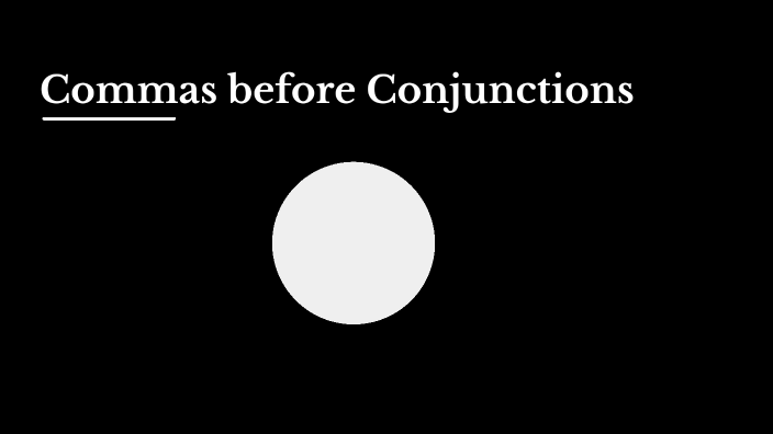 Commas before Conjunctions by Amy Doerr on Prezi