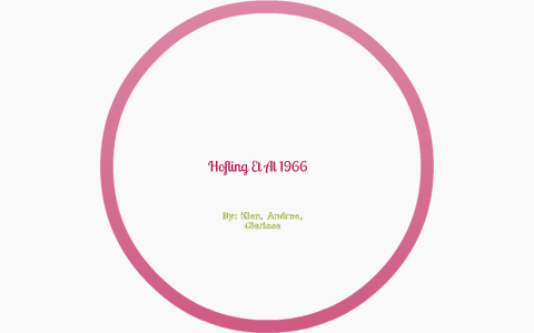 Hofling 1966 by Clarissa Wang on Prezi