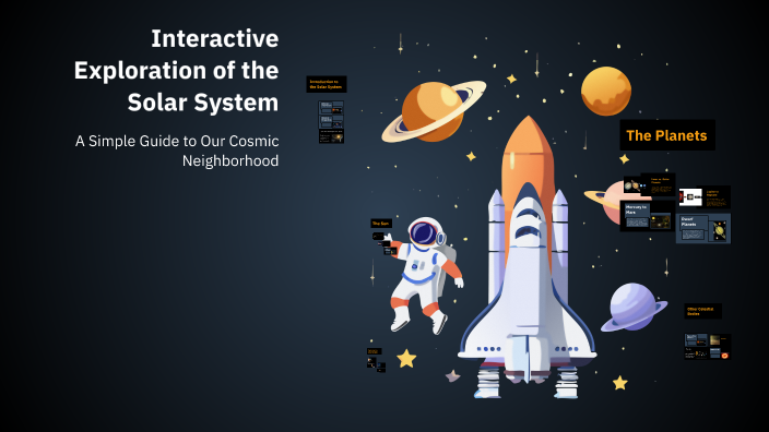 Interactive Exploration of the Solar System by charlie jackson on Prezi
