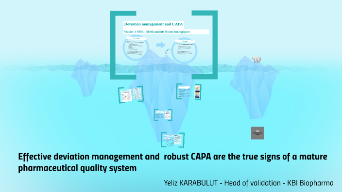 Effective deviation management and robust CAPA are the true signs of a ...