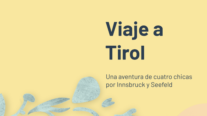 Viaje a Tirol by Ana Trillo on Prezi