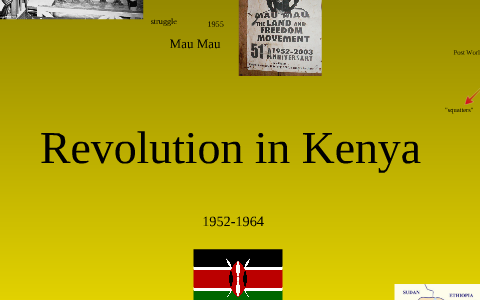 Kenya Revolution by Cas Camp on Prezi