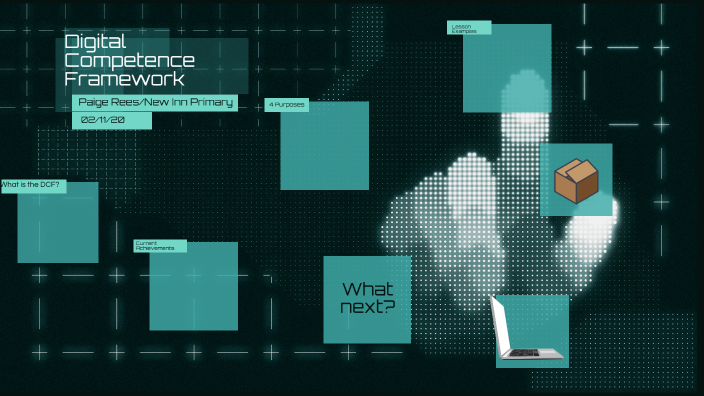 DCF - Digital Competence Framework by Paige Rees on Prezi