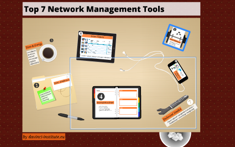 Top 7 Network Management Tools by DaVinci Institute on Prezi
