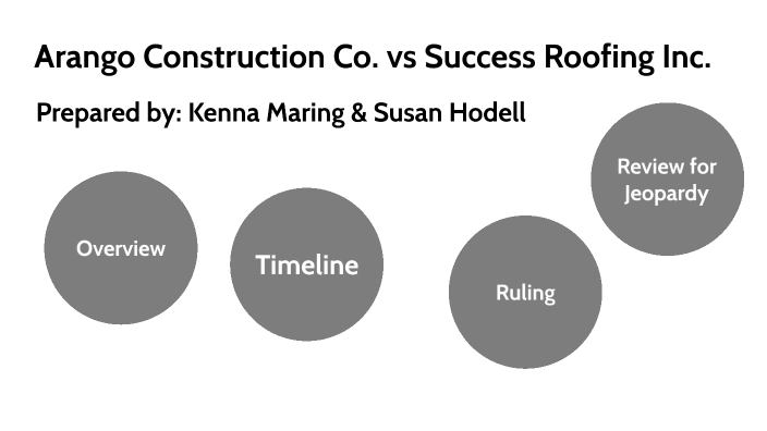 Arango Construction Co. vs by Kenna Maring on Prezi