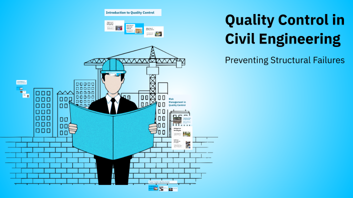 Quality Control in Civil Engineering by SN0160_ AHMED HAUASHDH on Prezi