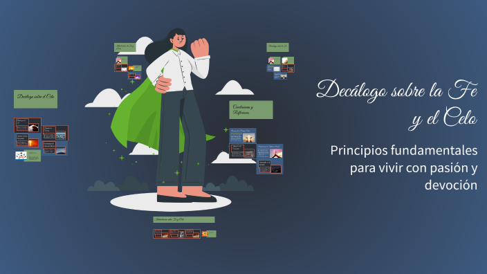 Decálogo sobre la Fe y el Celo by Daniela Solano Alvarez on Prezi