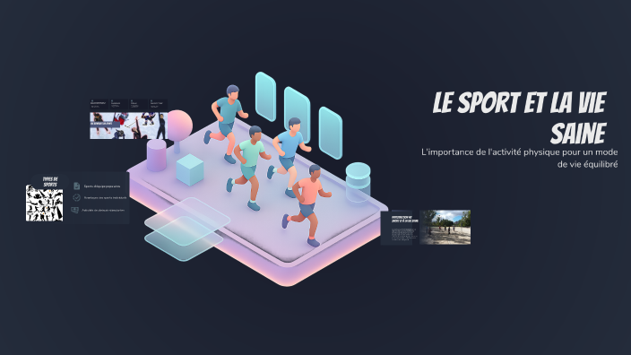 Le Sport et la Vie Saine by Mironshoh Shukurov on Prezi