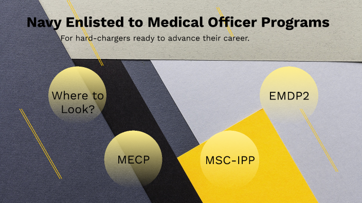 Navy Enlisted To Medical Officer Programs by Ian Ferguson on Prezi