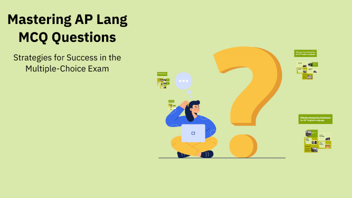 Mastering Ap Lang Mcq Questions By Jennifer Mclaughlin On Prezi