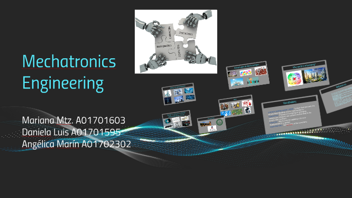 Mechatronics Engineering by Carla García on Prezi