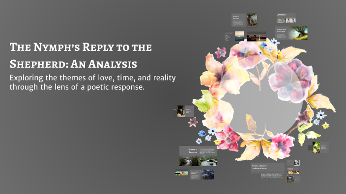 The Nymph’s Reply to the Shepherd: An Analysis by Helin Saad on Prezi