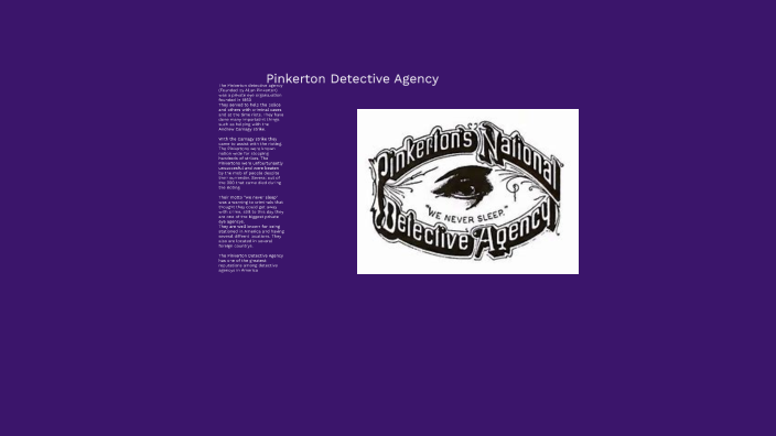 Pinkerton Detective Agency by Jacob Rhodes on Prezi