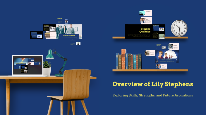 Overview of Lily Stephens by Lily Stephens on Prezi