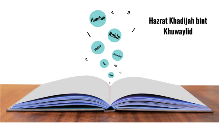 Hazrat Khadijah- by Syed Ahmed on Prezi