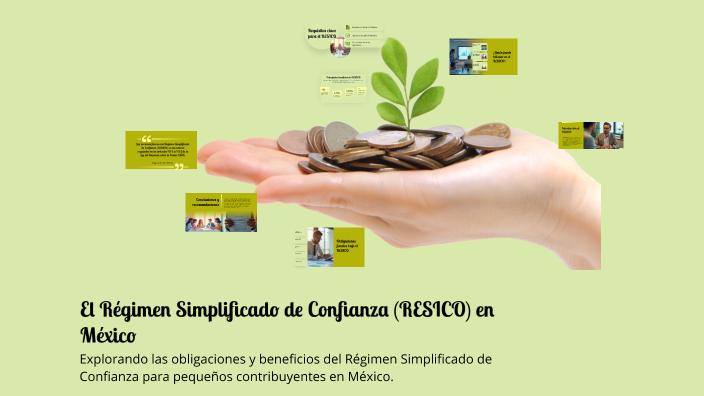 El Régimen Simplificado de Confianza (RESICO) en México by Zaira Cruz ...
