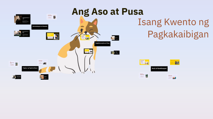 Ang Aso at Pusa by REVOC PH on Prezi