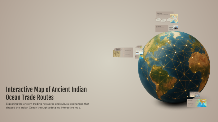 Interactive Map of Ancient Indian Ocean Trade Routes by Karthik HG on Prezi