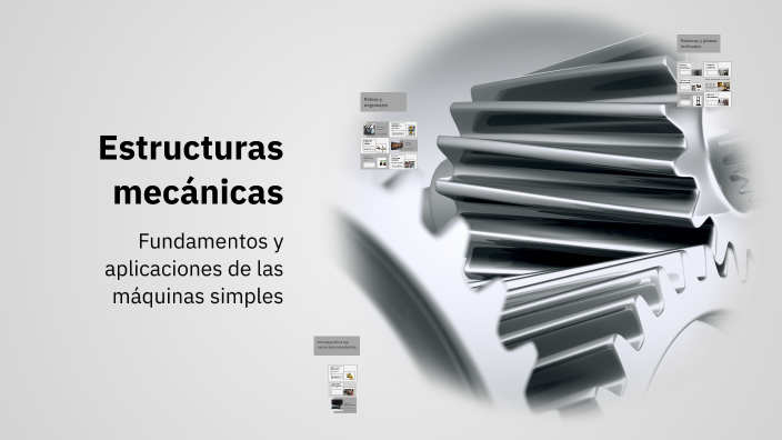 Estructuras mecánicas by Susana Reyes Bohórquez on Prezi