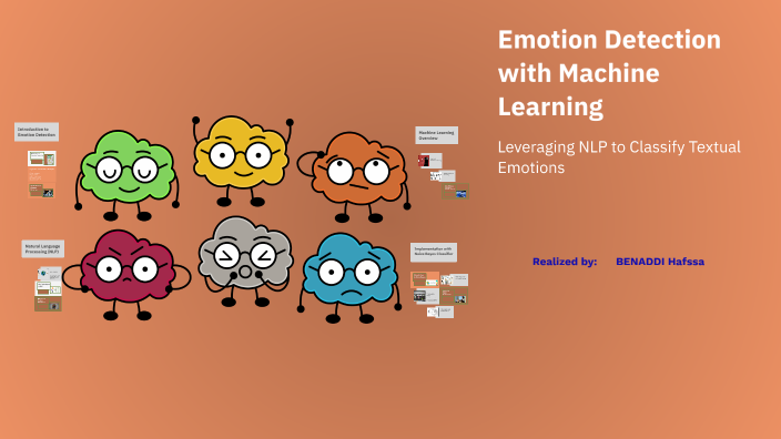 Emotion Detection with Machine Learning by Hafssa Benaddi on Prezi