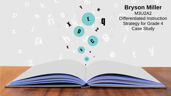 Differentiated Instruction Strategy for Grade 4 Case Study by Bryson ...