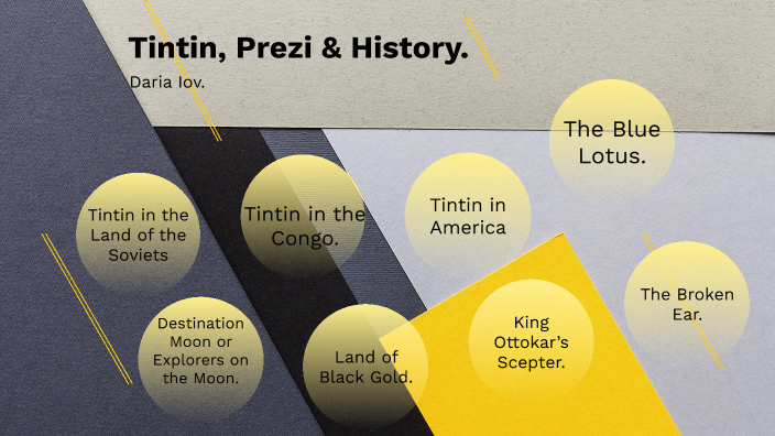 Tintin and history by Paula Iov on Prezi