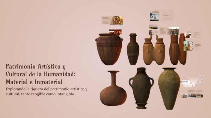 Patrimonio Artístico y Cultural de la Humanidad: Material e Inmaterial ...