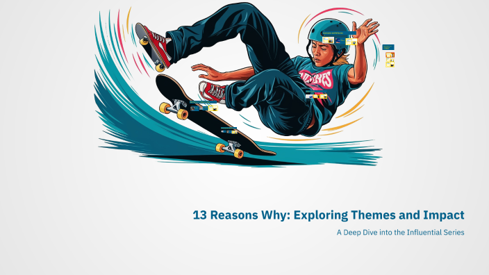 13 Reasons Why: Exploring Themes and Impact by Jeven Donavon on Prezi