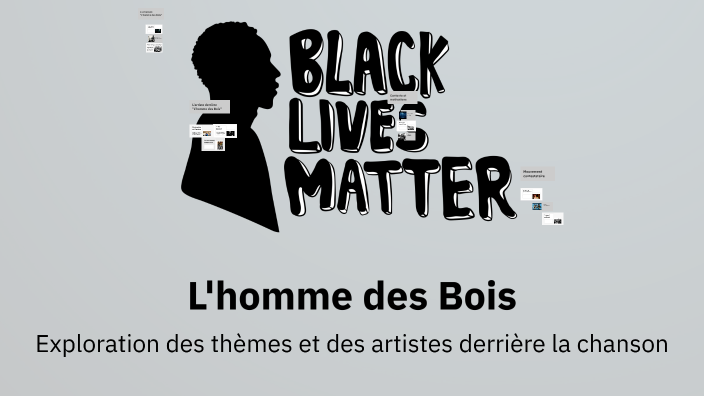 L'homme des Bois by mathieu Bolduc on Prezi