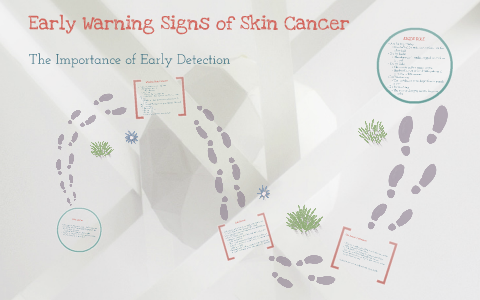 Early Warning Signs and Detection of Skin Cancer by Lauren W. on Prezi