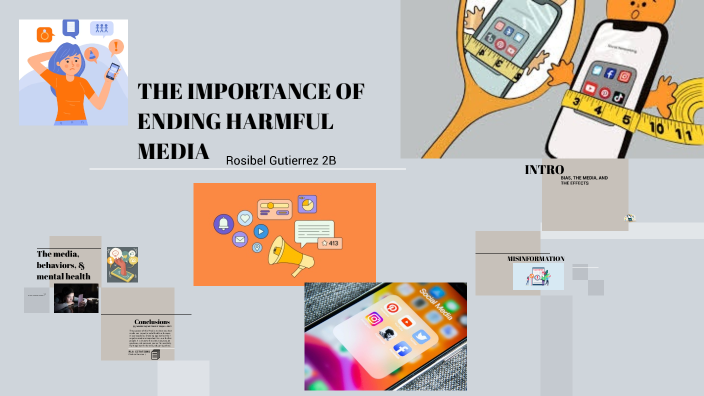 Fighting Against Harmful Media by Rosibel Gutierrez on Prezi