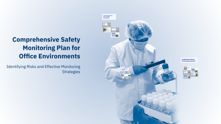 Comprehensive Safety Monitoring Plan for Office Environments by Ameer ...