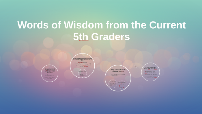 Words of Wisdom from Current 5th Graders by Mimimill.k12.sc.us Greene ...