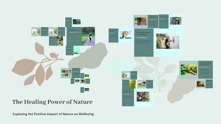 The Healing Power of Nature by Amy Boyle on Prezi