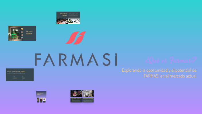 Introducción a FARMASI by Andrea Garpla on Prezi