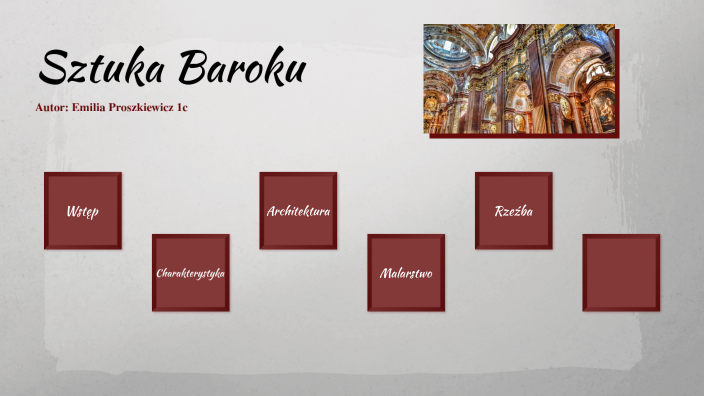 Sztuka Baroku by Emilia Proszkiewicz on Prezi