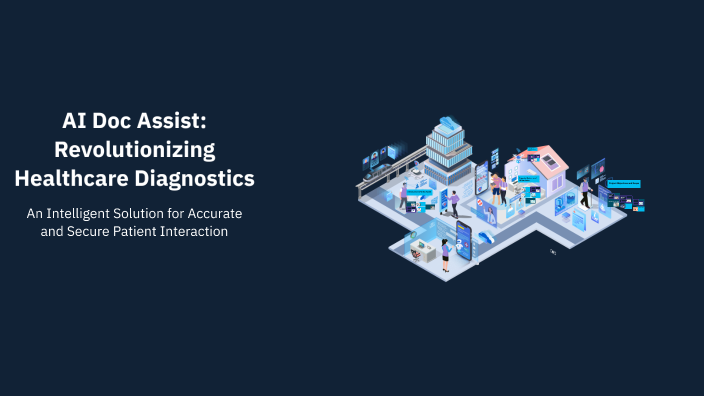 AI Doc Assist: Revolutionizing Healthcare Diagnostics by M Hamza Kashif ...