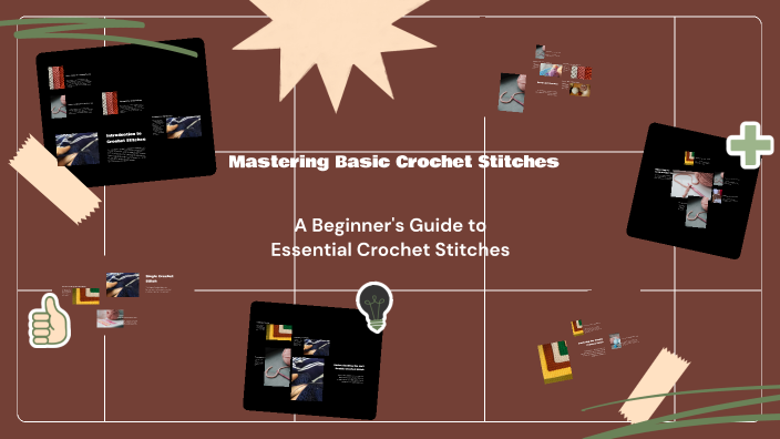 Mastering Basic Crochet Stitches by MARIVIC RIVERA on Prezi